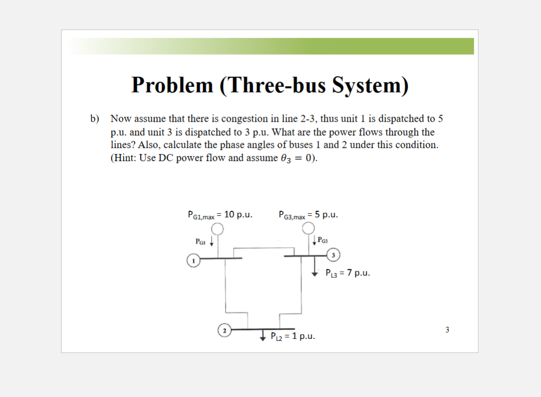 Solved pls answer part b only Problem (Three-bus System)b) | Chegg.com