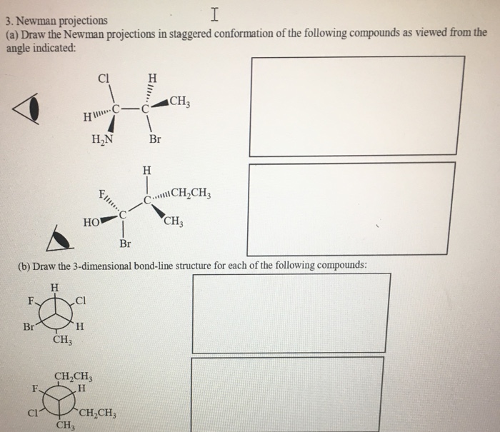 Solved 3. Newman projections (a) Draw the Newman projections | Chegg.com