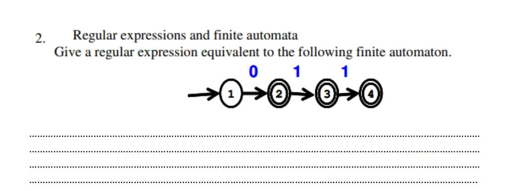 Solved 2. Regular expressions and finite automata Give a | Chegg.com