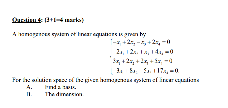 Solved A homogenous system of linear equations is given by | Chegg.com