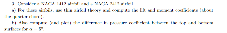 3. Consider a NACA 1412 airfoil and a NACA 2412 | Chegg.com