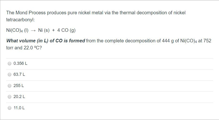 Solved The Mond Process produces pure nickel metal via the | Chegg.com
