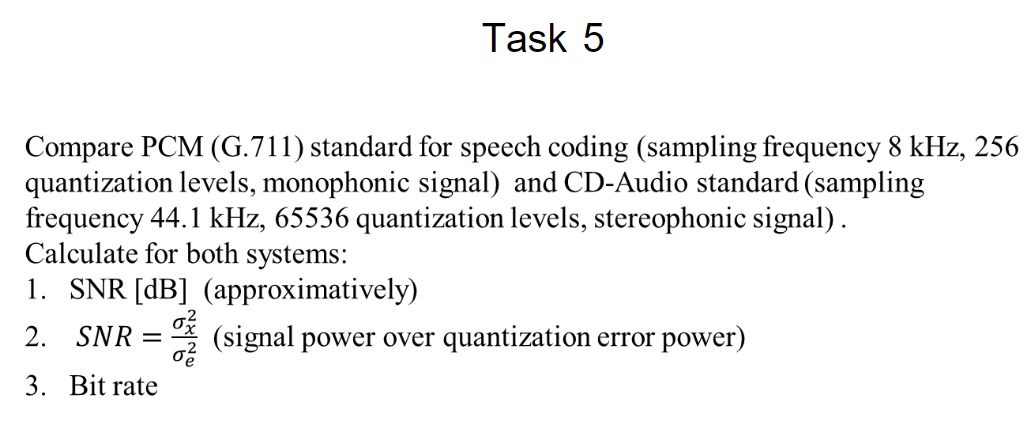 Solved Compare PCM (G.711) standard for speech coding | Chegg.com