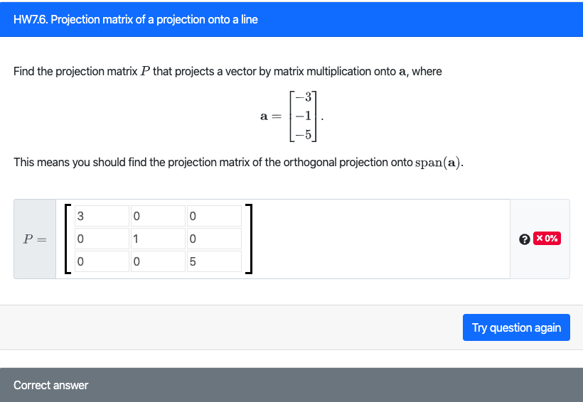 Solved Find the projection matrix that projects a vector | Chegg.com