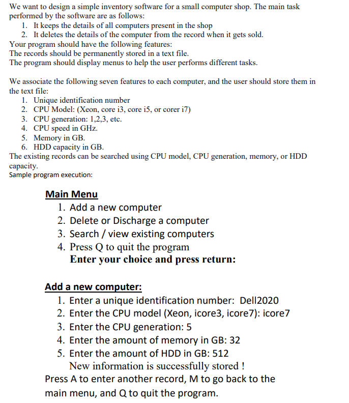 Solved We want to design a simple inventory software for a | Chegg.com