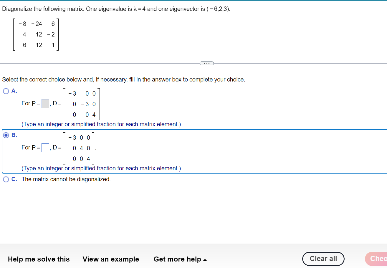 Solved Diagonalize the following matrix. One eigenvalue is a | Chegg.com