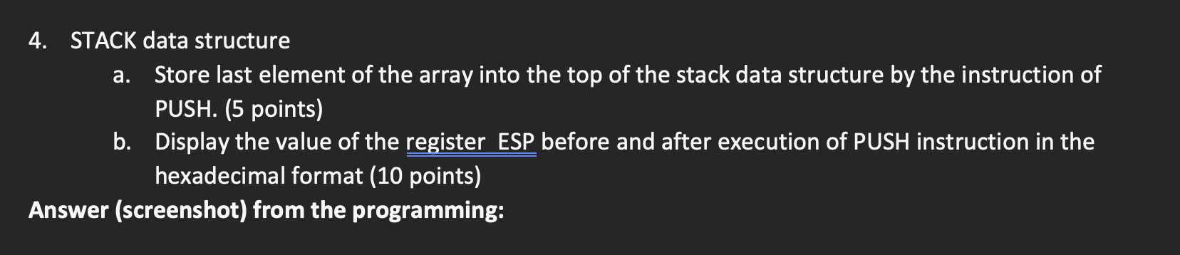 Solved 4. STACK data structure a. Store last element of the | Chegg.com