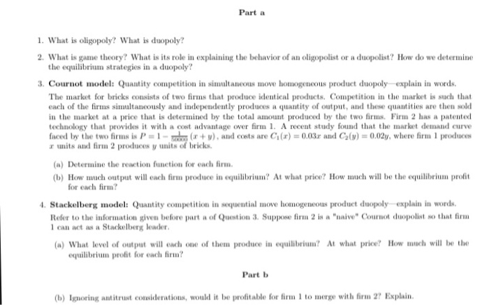 Solved Part a 1. What is oligopoly? What is duopoly? 2. What | Chegg.com
