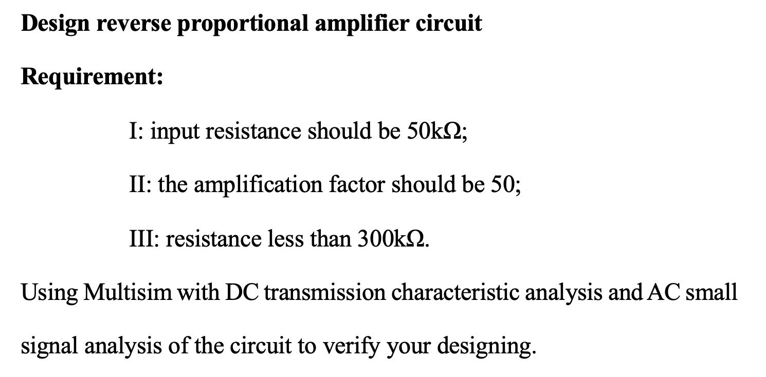 Design reverse proportional amplifier circuit | Chegg.com