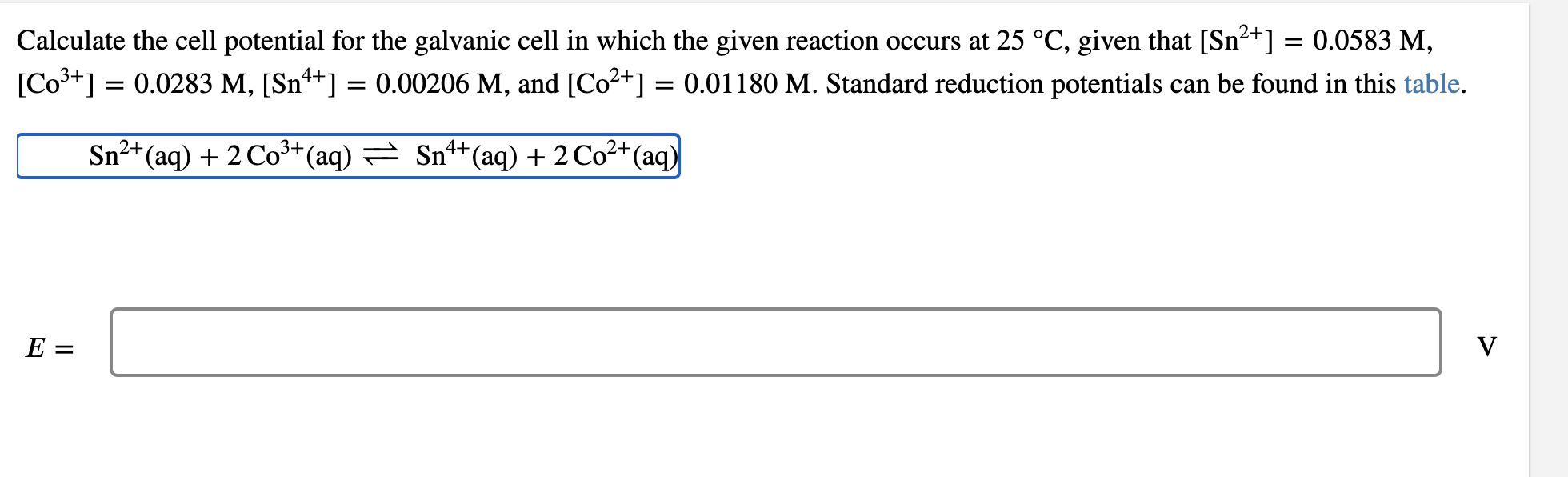 Solved = Calculate the cell potential for the galvanic cell | Chegg.com