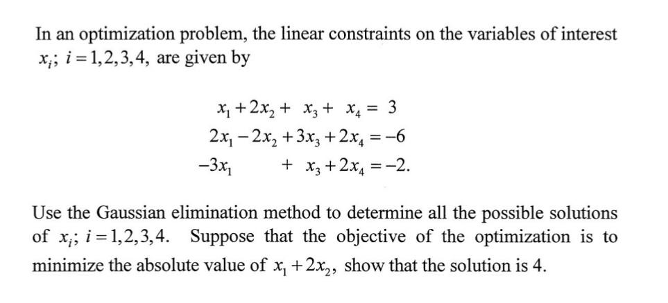 Solved In an optimization problem, the linear constraints on | Chegg.com
