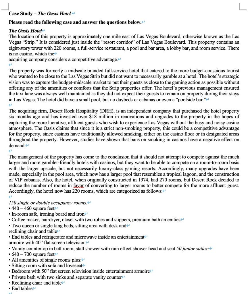 Solved L Case Study - The Oasis Hotel Please read the | Chegg.com
