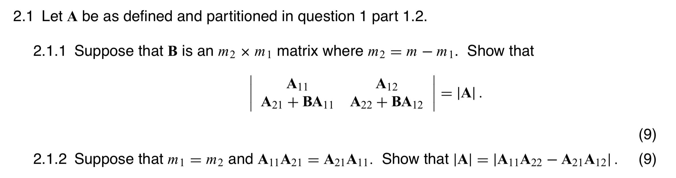 Solved 2.1 Let A be as defined and partitioned in question 1 | Chegg.com