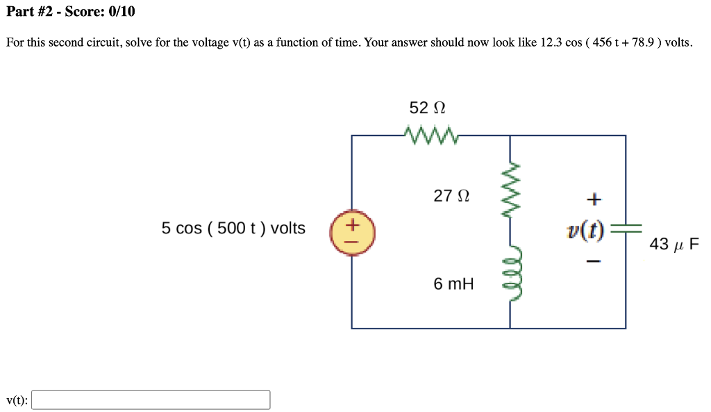 Solved For this second circuit, solve for the voltage v(t) | Chegg.com