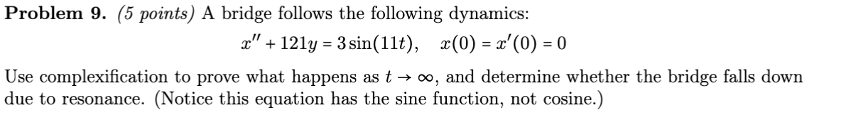 Solved Problem 9. (5 ﻿points) ﻿A bridge follows the | Chegg.com