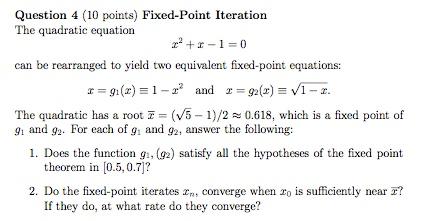 Solved Question 4 (10 points) Fixed-Point Iteration The | Chegg.com