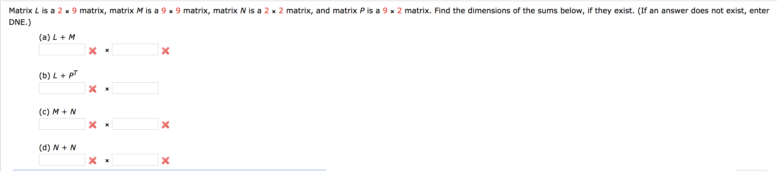 Solved Matrix L is a 2 x 9 matrix, matrix M is a 9 x 9 | Chegg.com