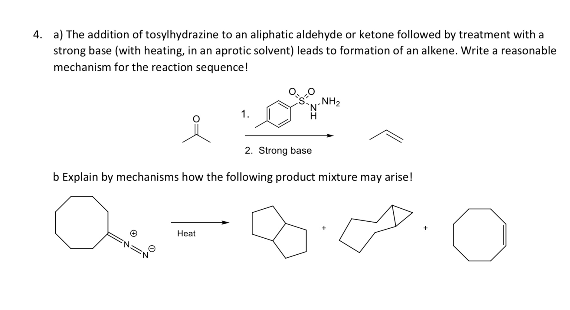 Solved a) The addition of tosylhydrazine to an aliphatic | Chegg.com