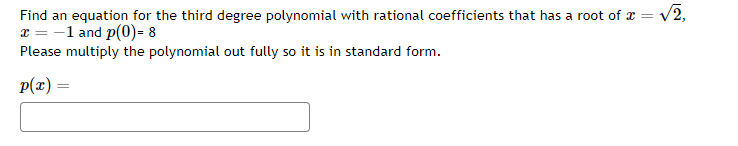 Solved Find an equation for the third degree polynomial with | Chegg.com