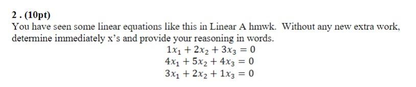 Solved 2⋅(10pt) You have seen some linear equations like | Chegg.com