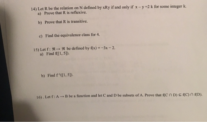 Solved 14) Let R be the relation on N defined by xRy if and | Chegg.com