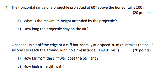 Solved 4. The horizontal range of a projectile projected at | Chegg.com