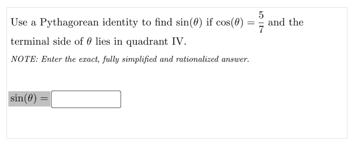Solved Use a Pythagorean identity to find sin(θ) if | Chegg.com