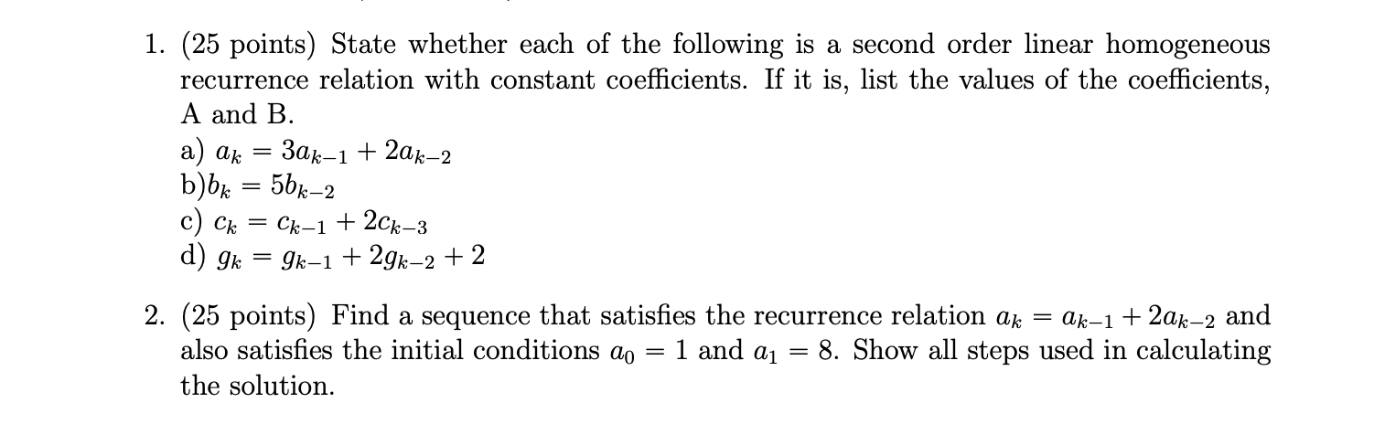 Solved 1. (25 points) State whether each of the following is | Chegg.com