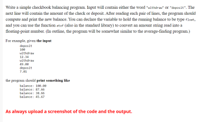 Solved Write a simple checkbook balancing program. Input | Chegg.com