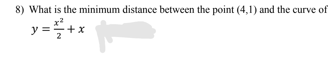 Solved 8) What is the minimum distance between the point | Chegg.com
