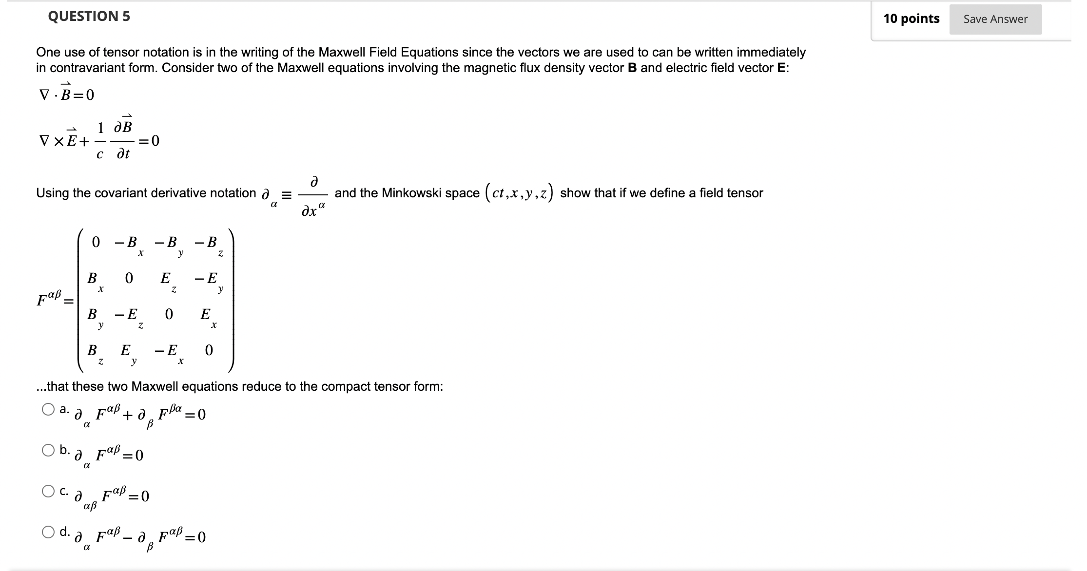 Solved One use of tensor notation is in the writing of the | Chegg.com