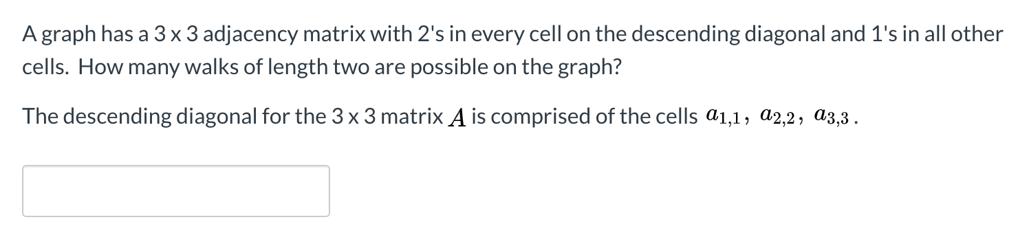 Solved Agraph has a 3x3 adjacency matrix with 2's in every | Chegg.com