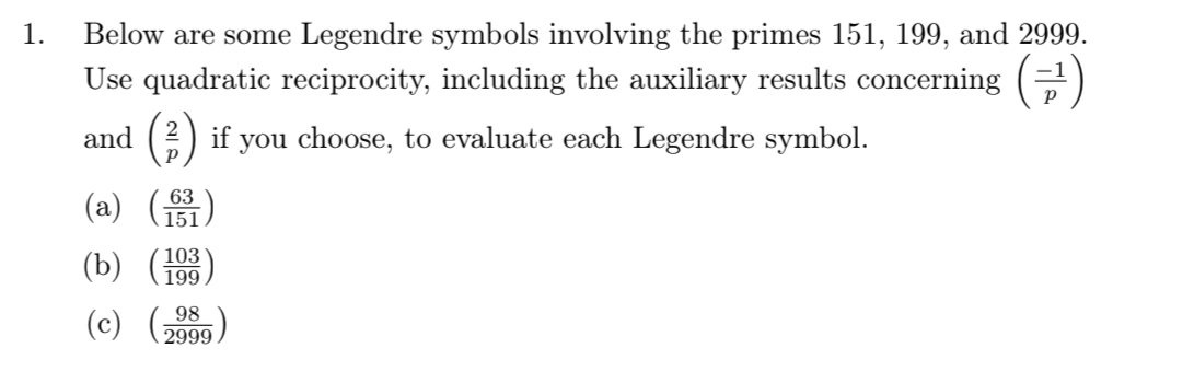Solved Below are some Legendre symbols involving the primes | Chegg.com
