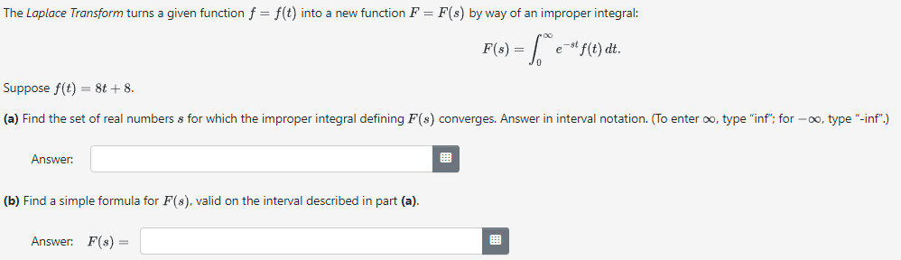 Solved The Laplace Transform turns a given function f=f(t) | Chegg.com