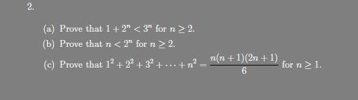Solved 2. (a) Prove that 1+2" 2. (b) Prove that | Chegg.com