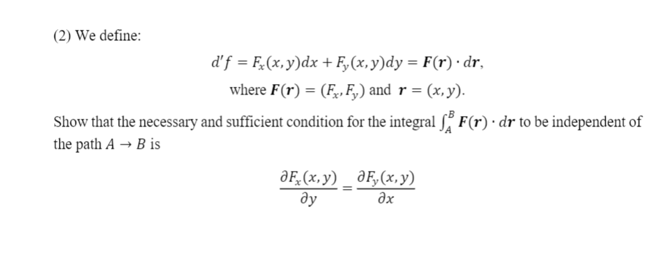 Solved (2) We define: d'f = F_(x, y)dx + Fy(x,y)dy = | Chegg.com