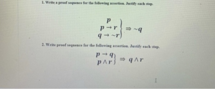 Solved 1. Write a proof sequence for the following | Chegg.com