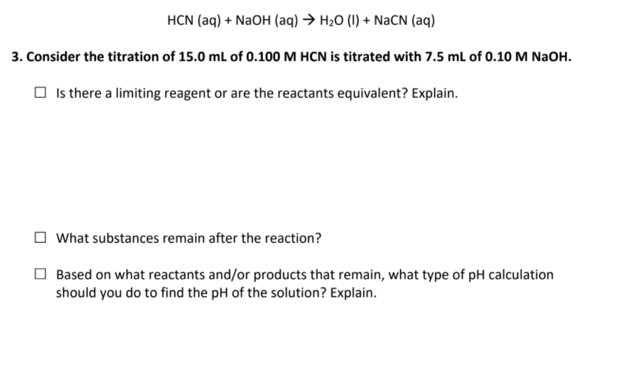 Solved HCN (aq) + NaOH (aq) + H2O (0) + NaCN (aq) 3. | Chegg.com