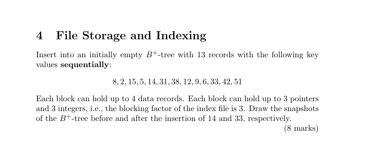 Solved 4 File Storage and Indexing Insert into an initially | Chegg.com