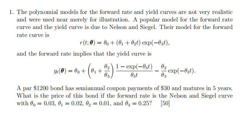 Solved The polynomial models for the forward rate and yield | Chegg.com