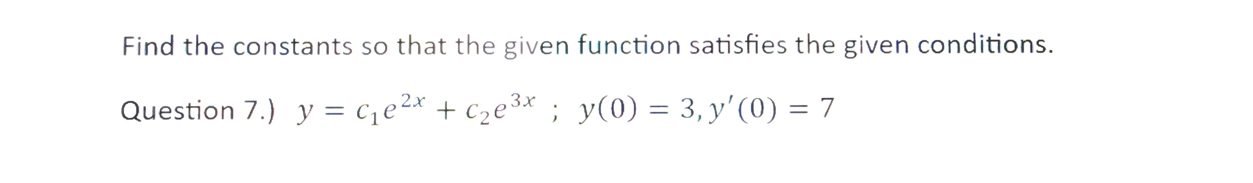 Solved Find the constants so that the given function | Chegg.com