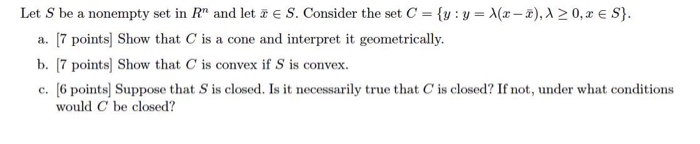 Solved Let S be a nonempty set in Rn and let E S. Consider | Chegg.com