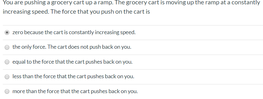 Solved You are pushing a grocery cart up a ramp. The grocery | Chegg.com
