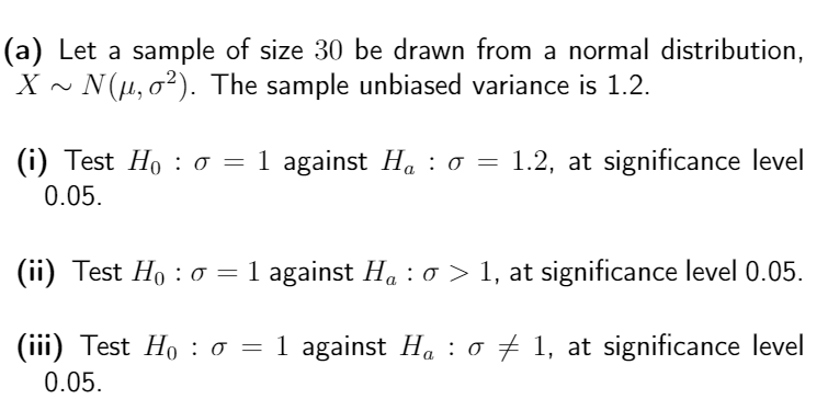 Solved (a) Let a sample of size 30 be drawn from a normal | Chegg.com