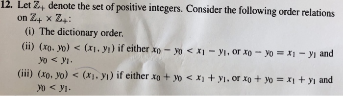 Solved 12. Let Z+ denote the set of positive integers. | Chegg.com