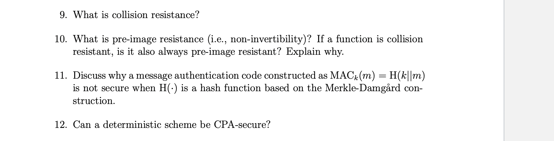 Solved 9. What is collision resistance? 10. What is | Chegg.com