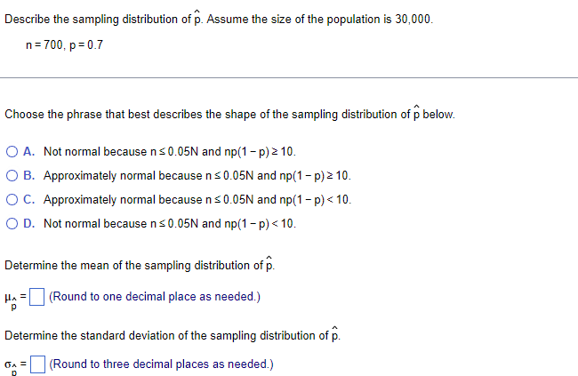 Solved Ch 8 ﻿and 9 ﻿: 9 ﻿Describe the sampling distribution | Chegg.com