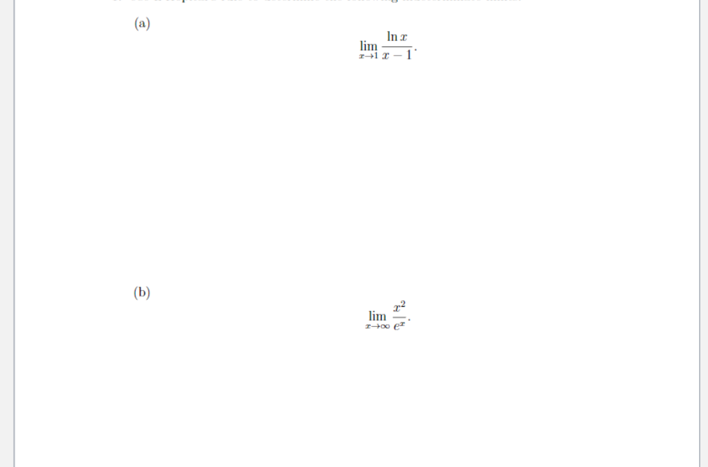 Solved (a) Inc lim 2-11-1 (b) 22 lim 100 e | Chegg.com