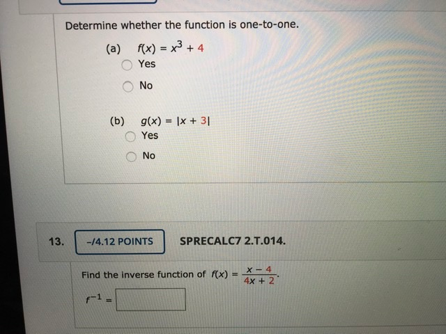 Solved Determine whether the function is one-to-one. (a) | Chegg.com