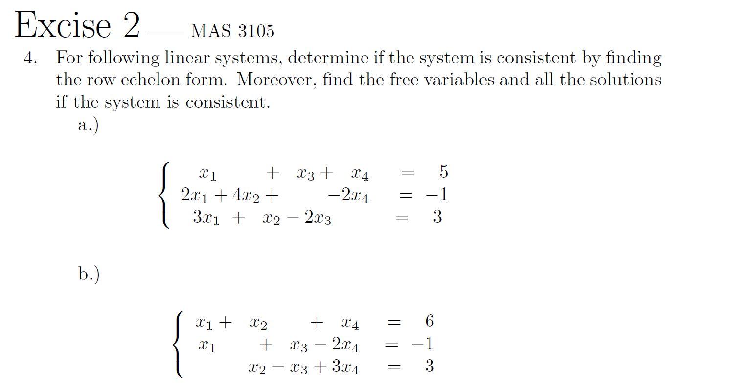 Solved 4. For following linear systems, determine if the | Chegg.com
